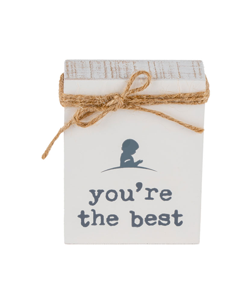 You're the Best Wooden Block Sign - St. Jude Gift Shop